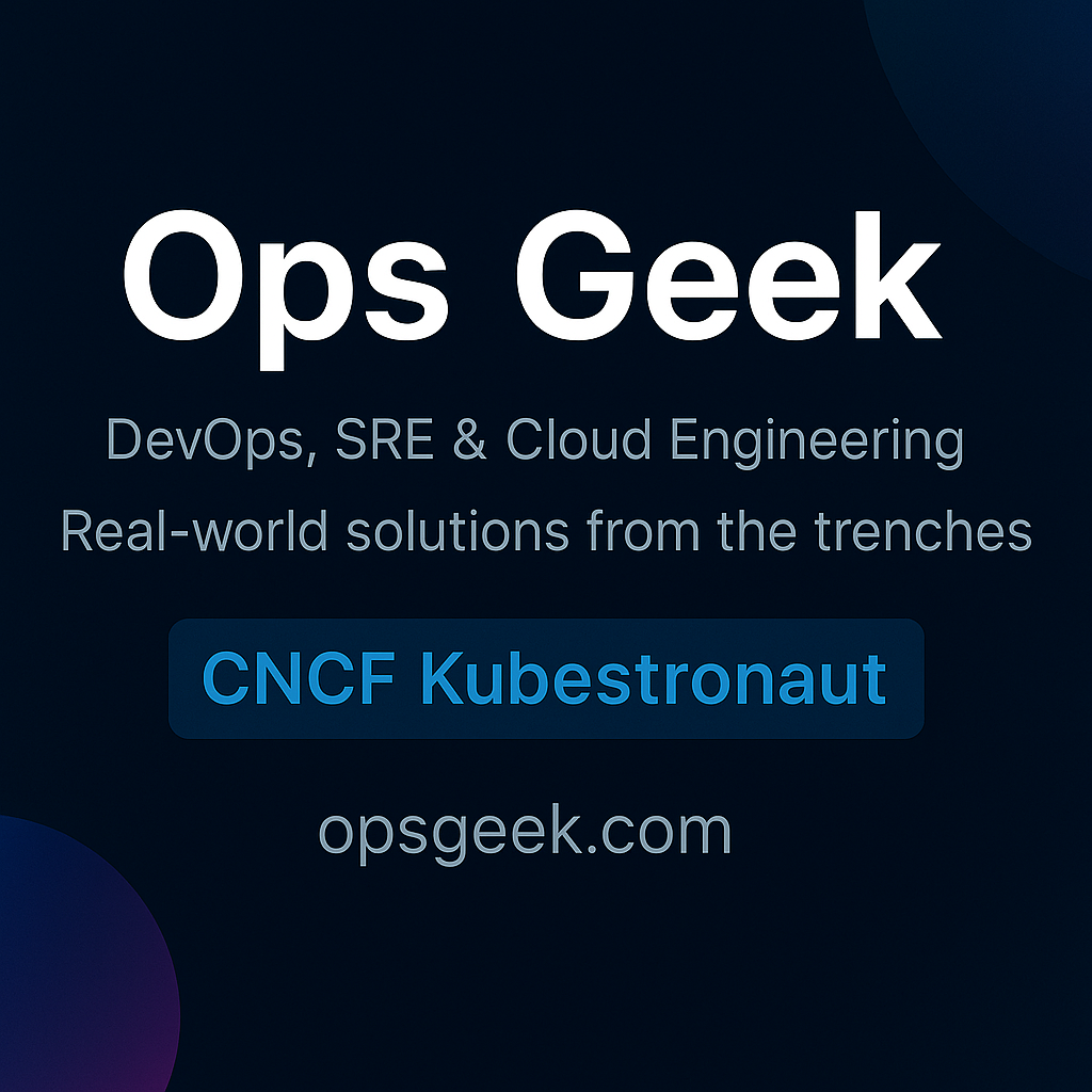 Ops Geek - DevOps, SRE & Cloud Engineering